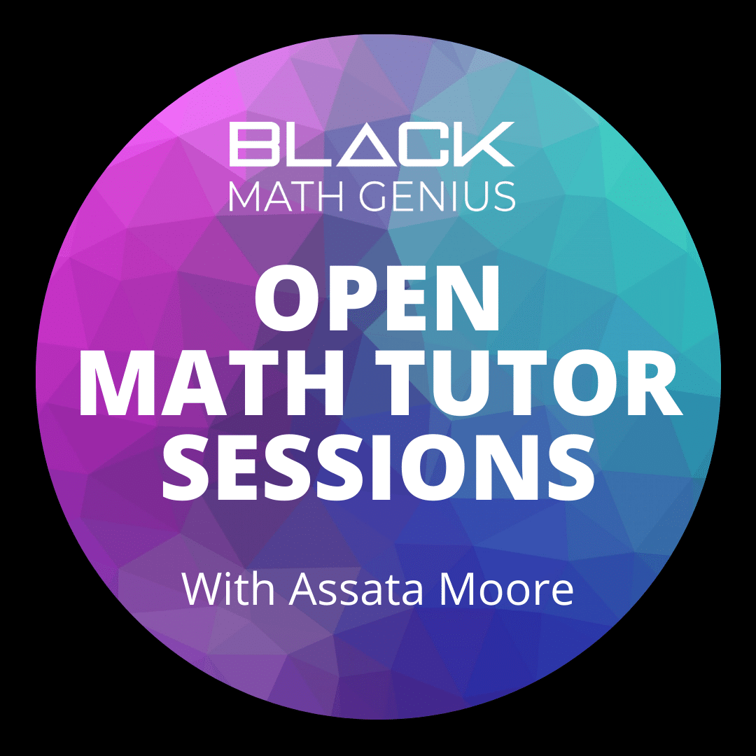 Register for free Math Open Tutoring - Sankofa Club